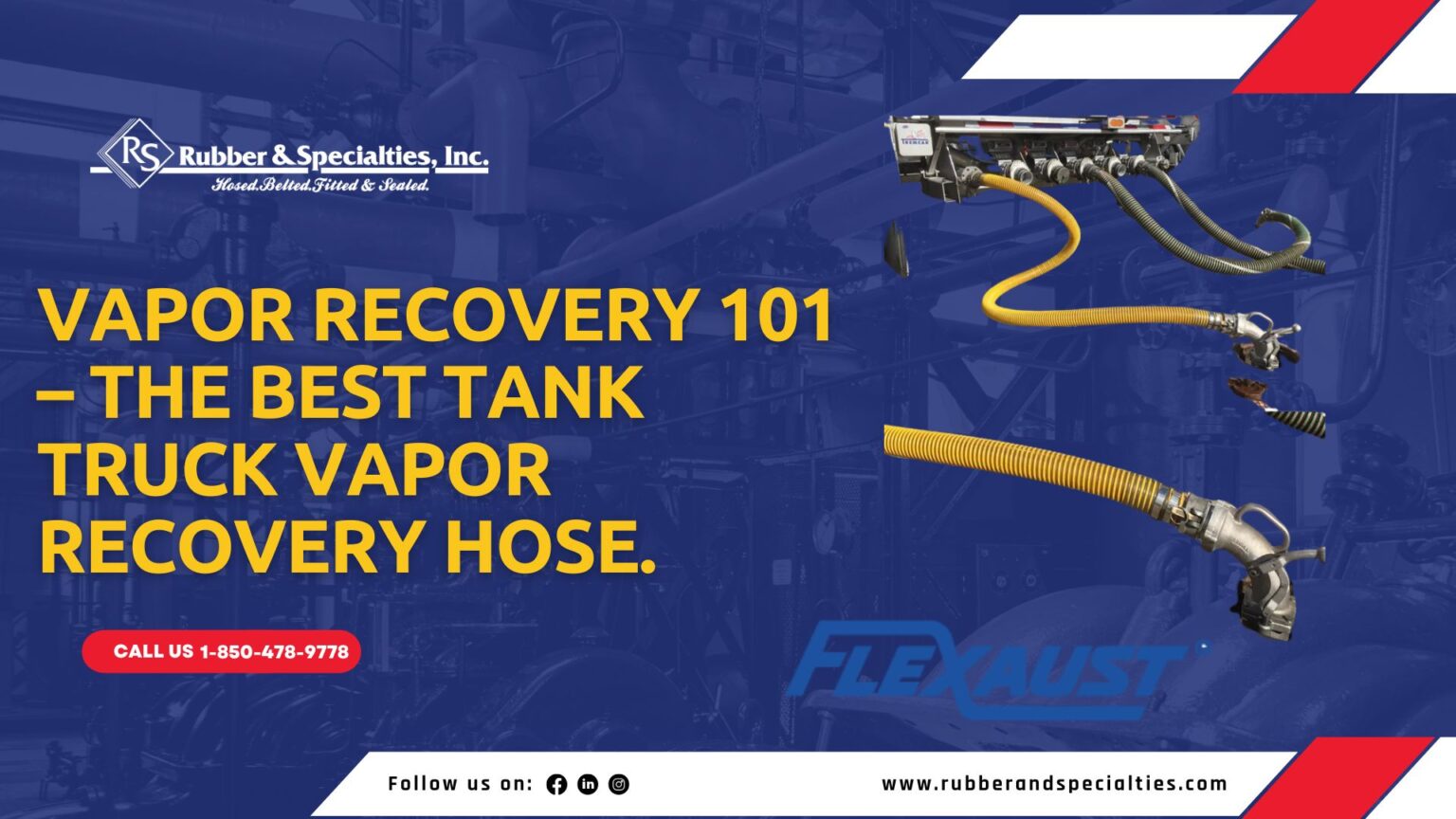 Vapor Recovery 101 – The Best Tank Truck Vapor Recovery Hose. - Rubber ...