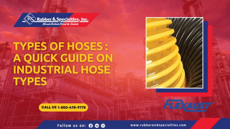 Types of Hoses: Quick Guide to Industrial Hose Types